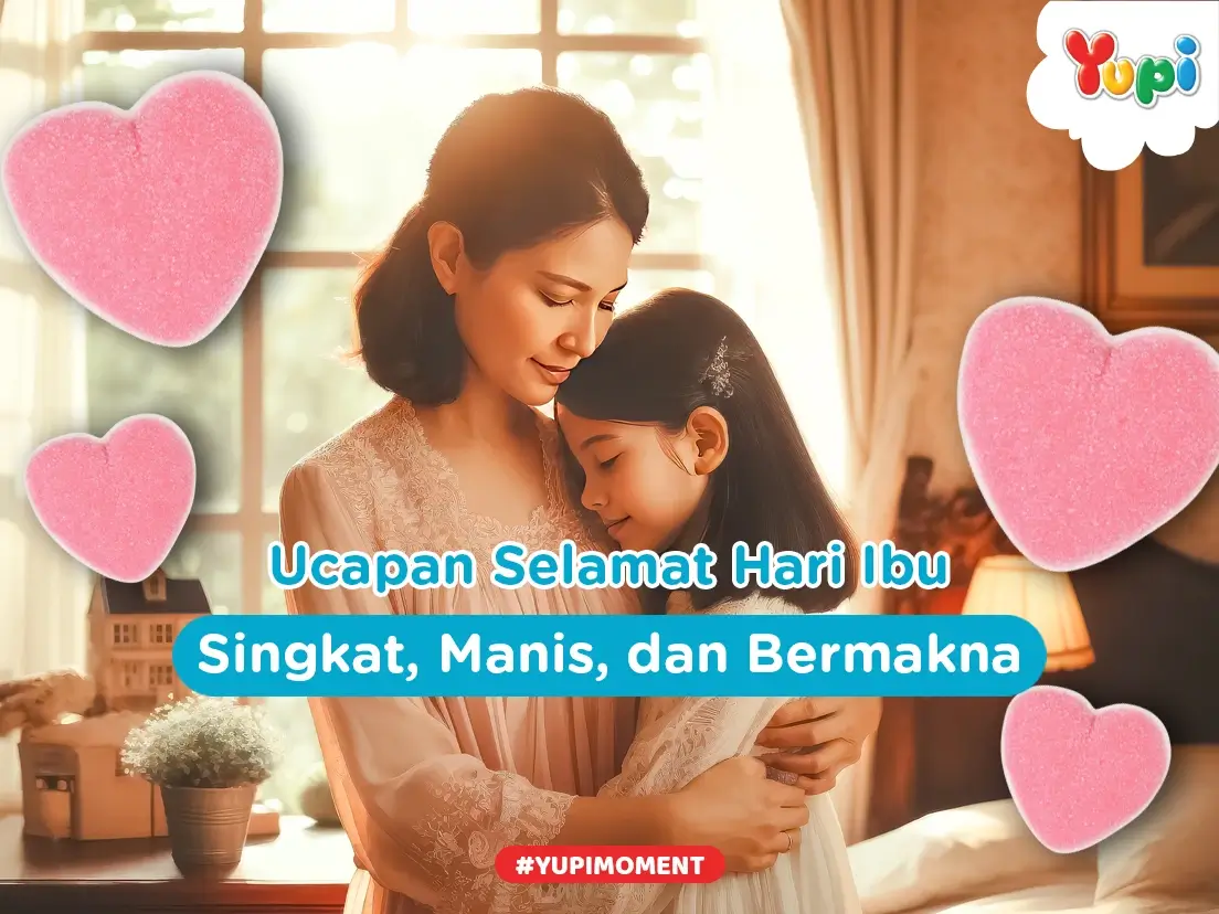 50 Ucapan Selamat Hari Ibu Singkat, Manis, dan Bermakna